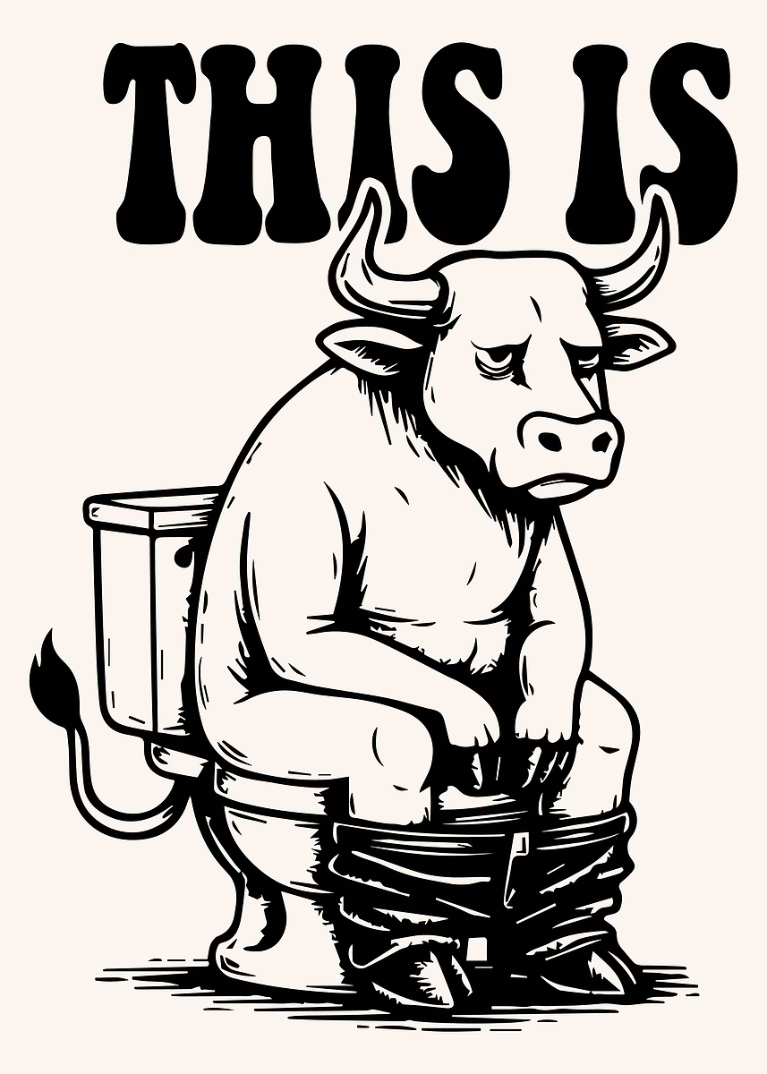 'This Is Funny Bull Poster, Bathroom Humor Wall Art, Sad Bull ...