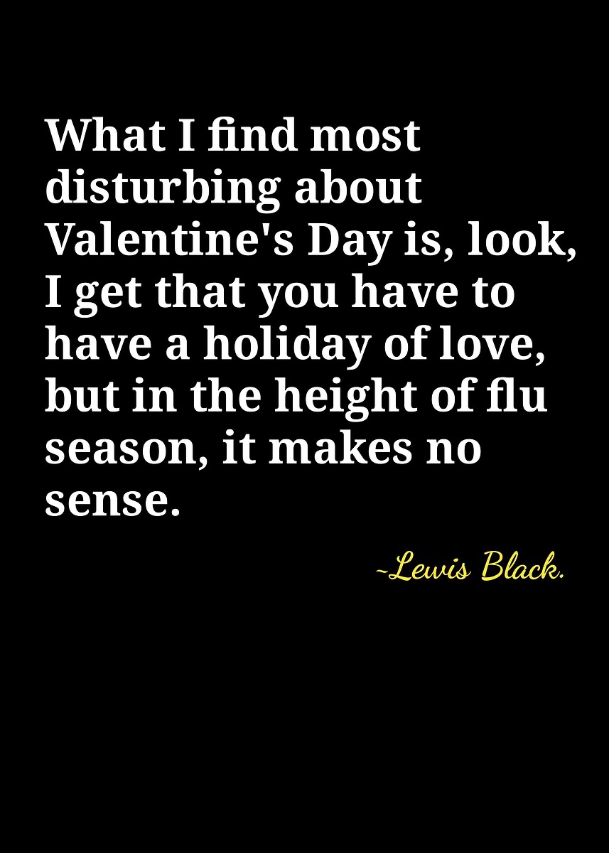 'Valentine's Day Flu Season Quote' Poster, picture, metal print, paint ...