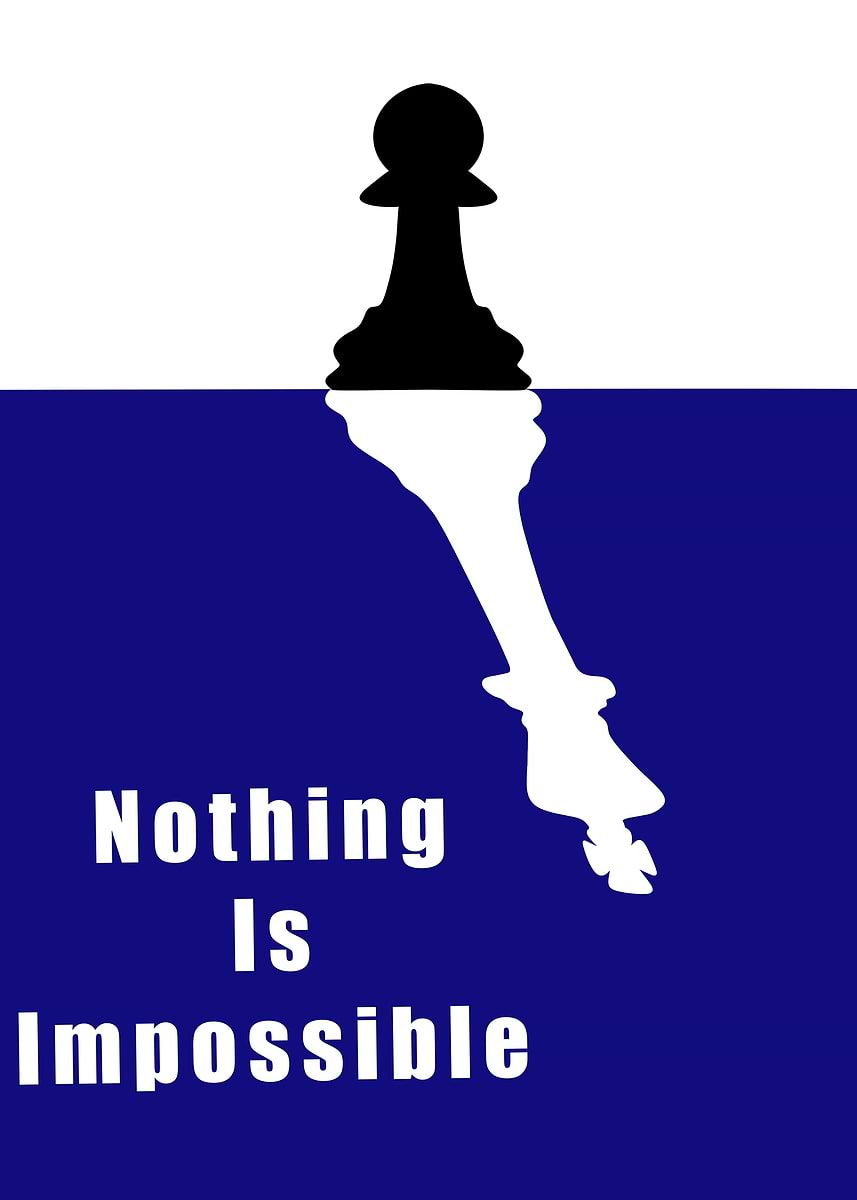 'Chess Piece Reflection: Nothing Is Impossible' Poster, picture, metal ...