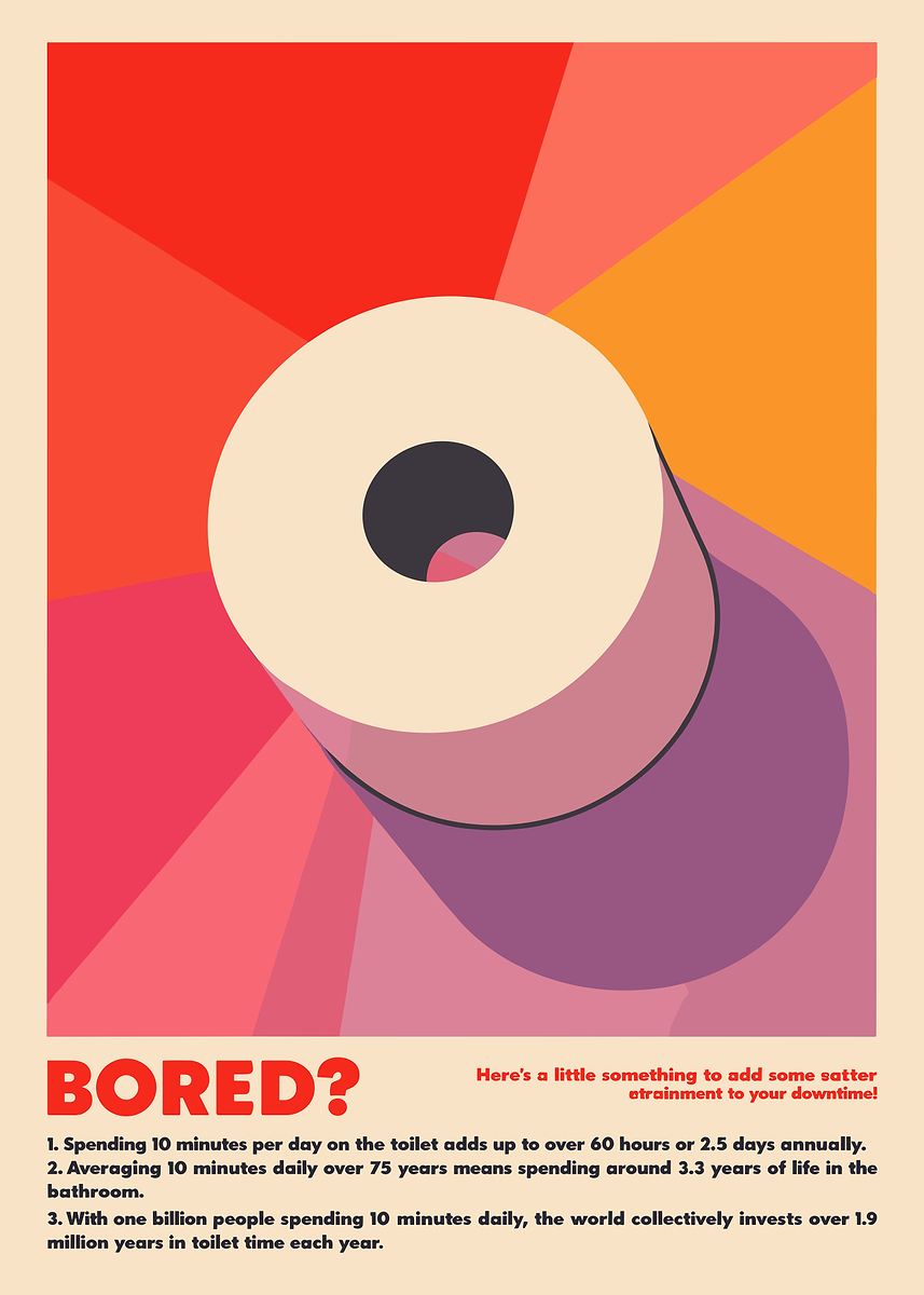 'Bored? Toilet Time Infographic Art' Poster, picture, metal print ...