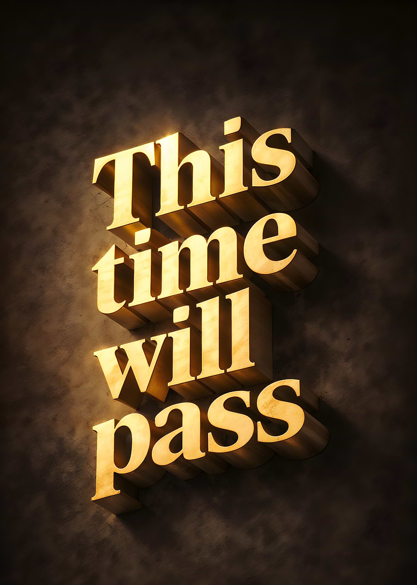 'Golden This Time Will Pass Inspirational Typography Art' Poster ...