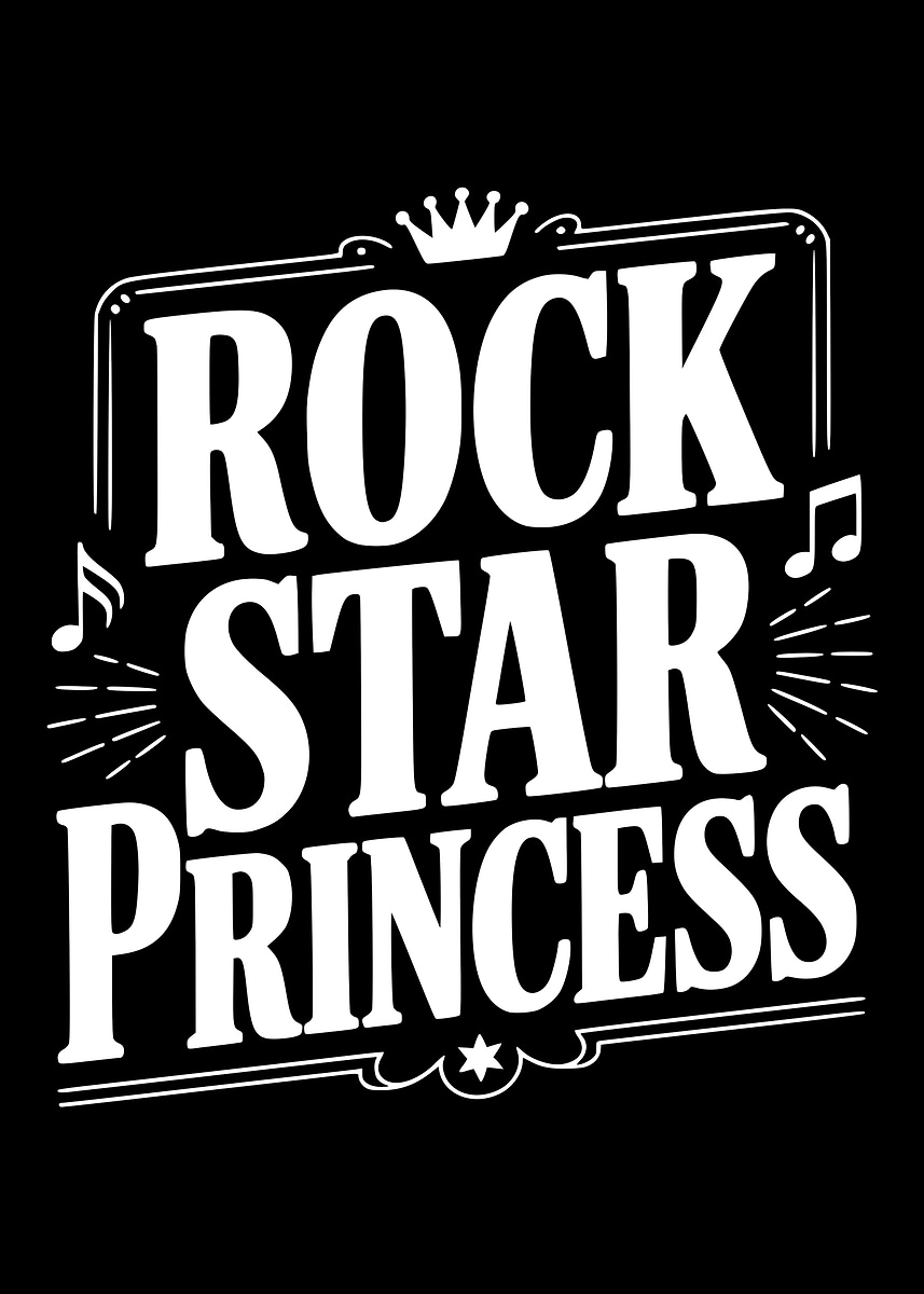 'Rock Star Princess Text Art' Poster, picture, metal print, paint by ...