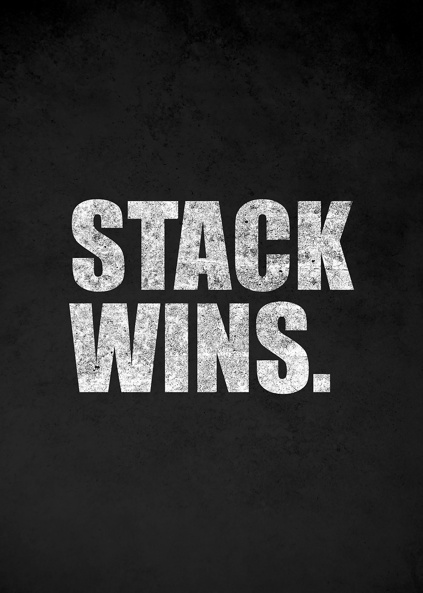 'Stack Wins Text Art' Poster, picture, metal print, paint by Muhammad ...