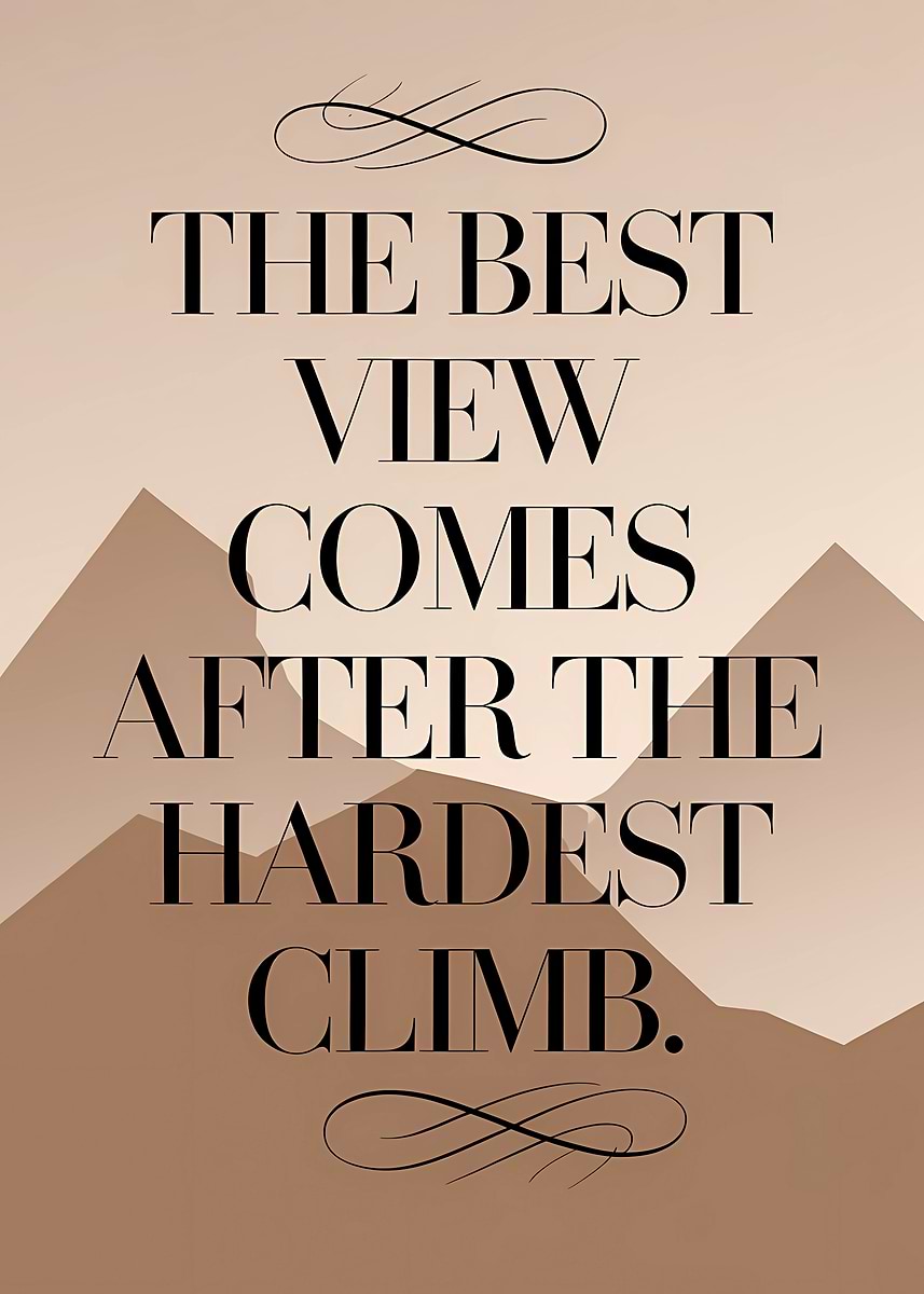 'Inspirational mountain quote' Poster, picture, metal print, paint by ...