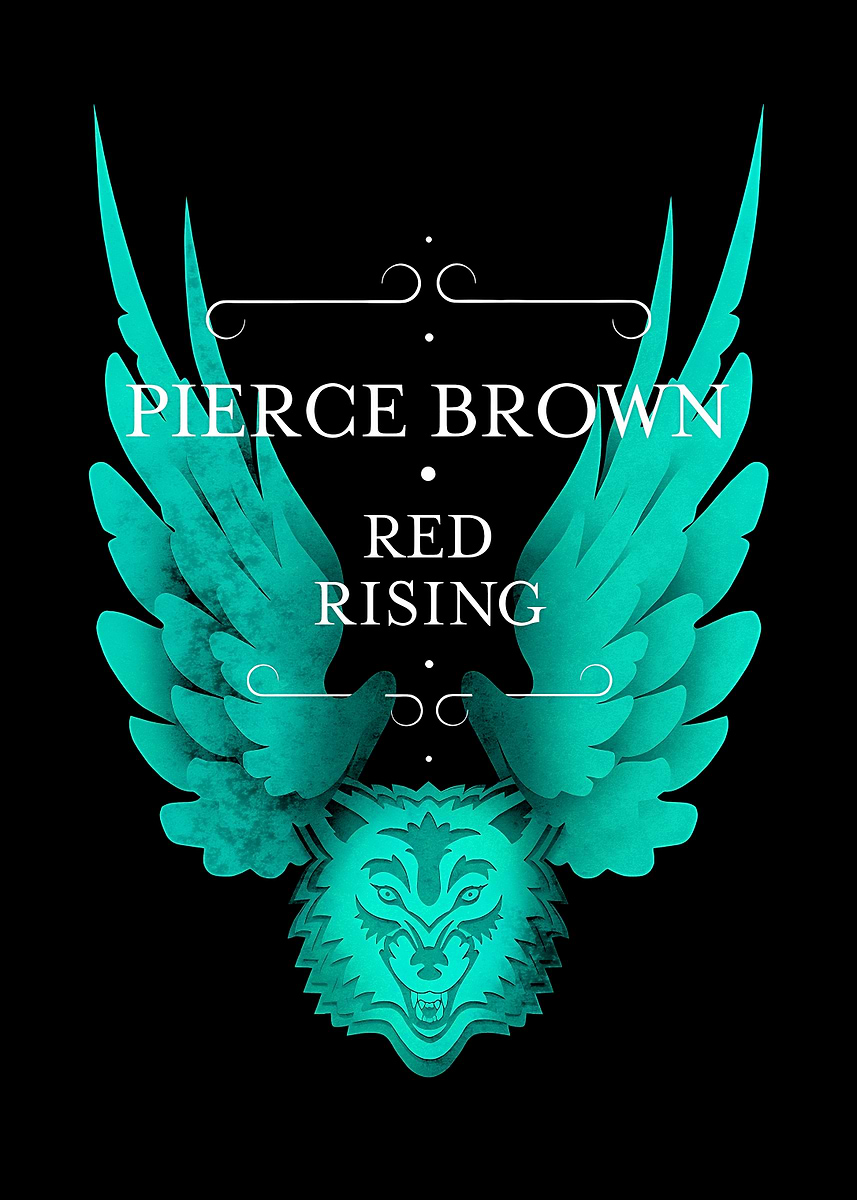 'Pierce Brown Red Rising Wolf Wings' Poster, picture, metal print ...