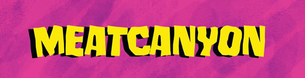 Meat Canyon Merch Shop: Art, Posters & Prints | Displate